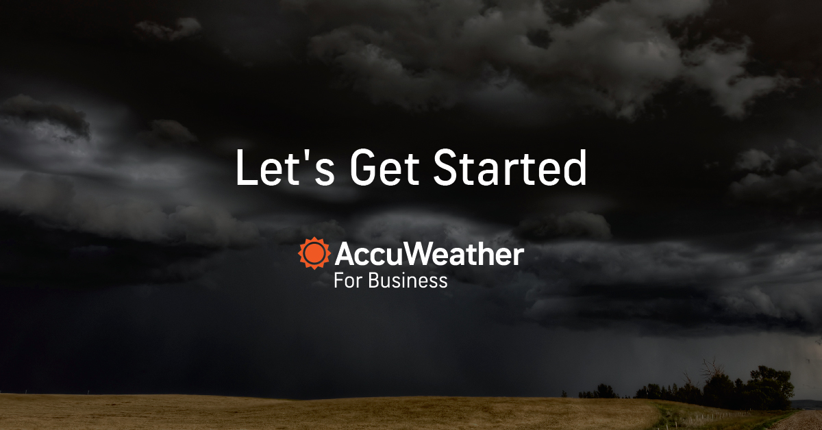 Professional Weather Consultation | Get Started | AccuWeather For Business